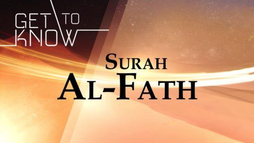 Get to Know Surah Al-Fath – with Brother Nouman - Islamic Bridge