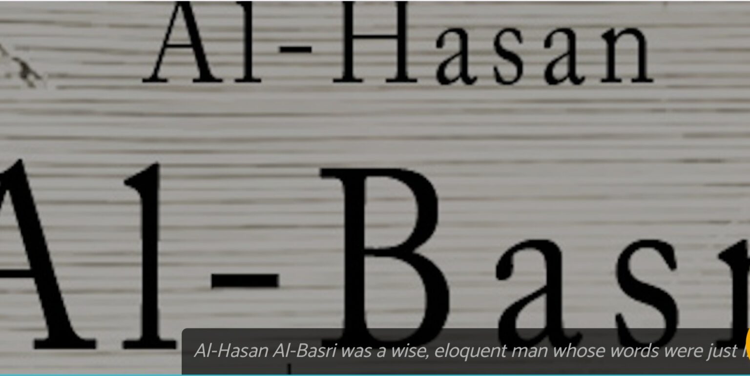 Short Biography of Imam Hasan Al-Basri - Islamic Bridge